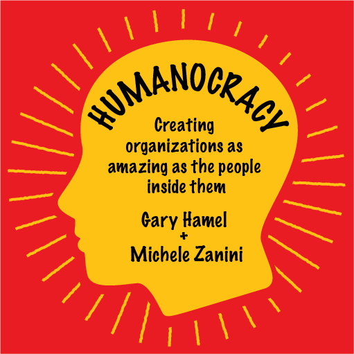 Humanocracy: a book review and an act of imagination - Corporate ...